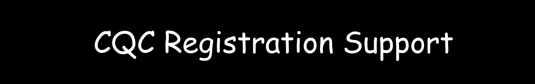 CQC Registration Help, Registered Manager Application Support Help